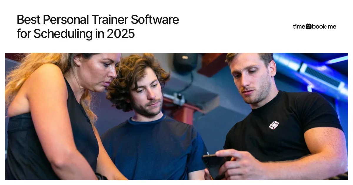 Best Personal Trainer Software for Scheduling in 2025 — time2book·me