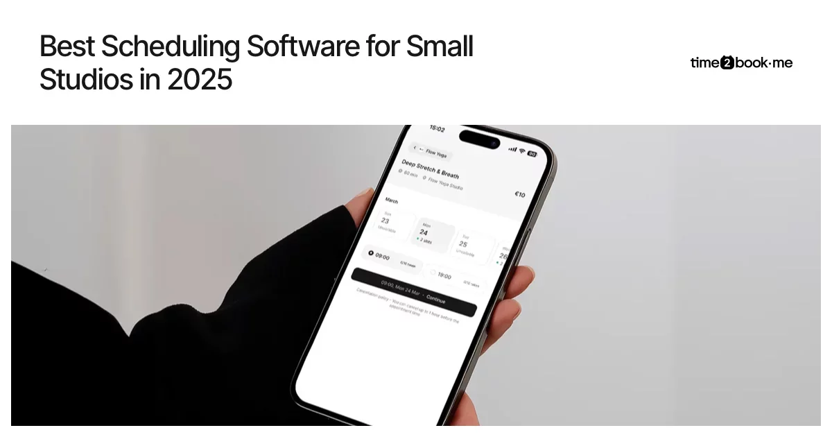 Best Scheduling Software for Small Studios in 2025 — time2book·me